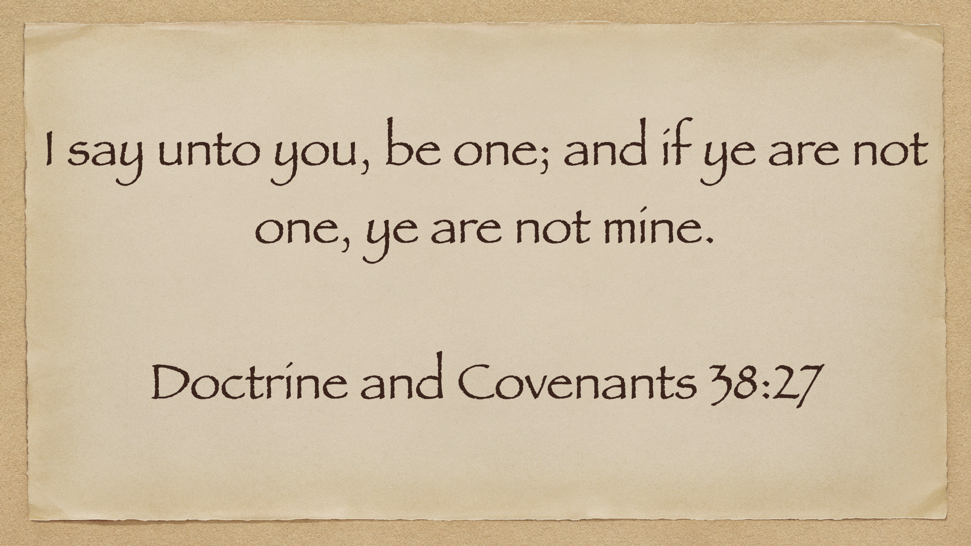 Be One – Whether By Mine Own Voice